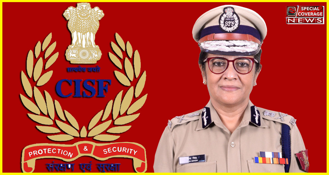 IPS Officer Nina Singh, first woman appointed as CISF chief | IPS Nina ...